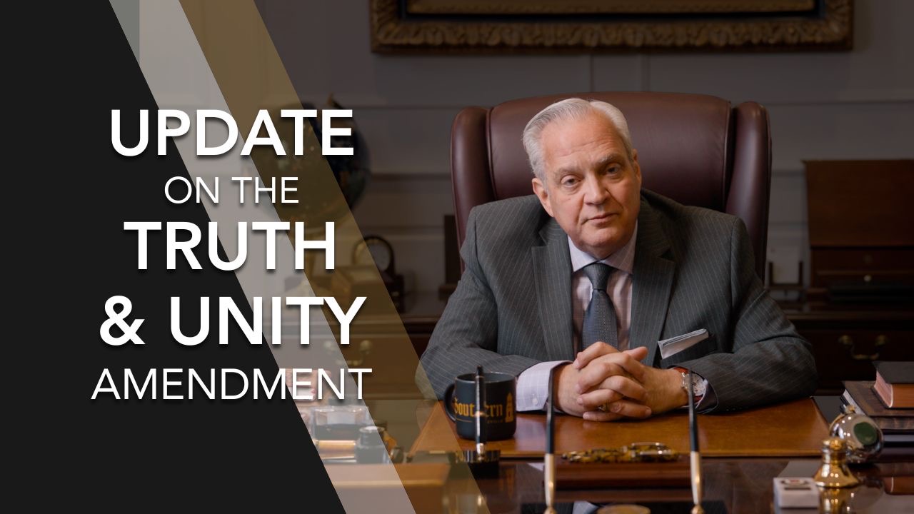Update on the Truth & Unity Amendment - AlbertMohler.com